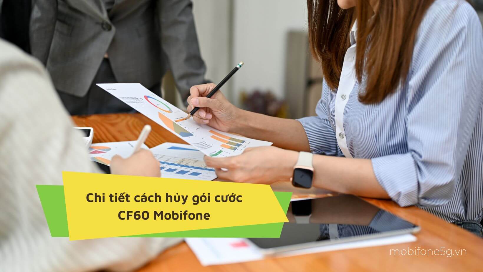 Chi tiết cách hủy gói cước CF60 Mobifone - MobiFone 4G